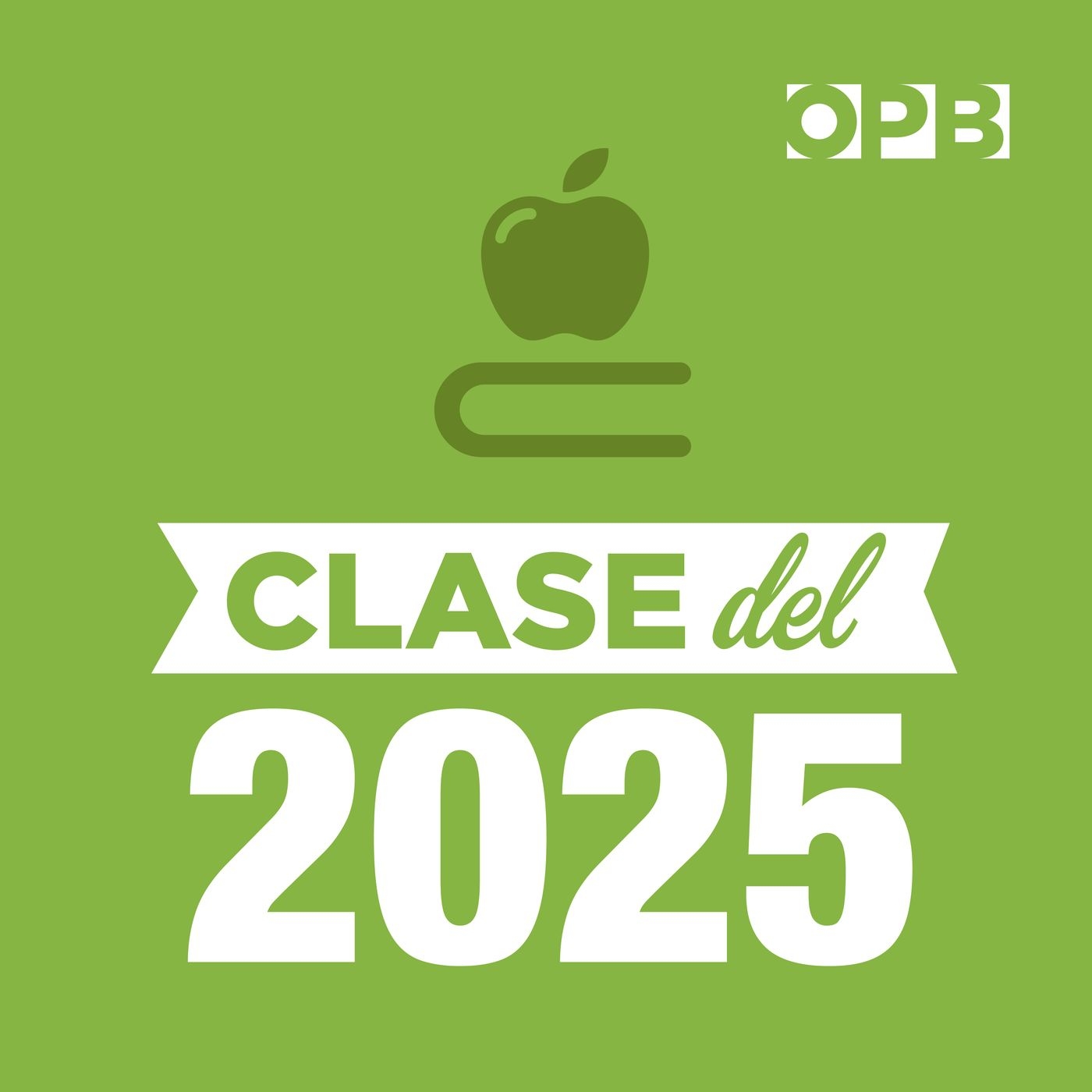 OPB's Clase del 2025 : NPR
