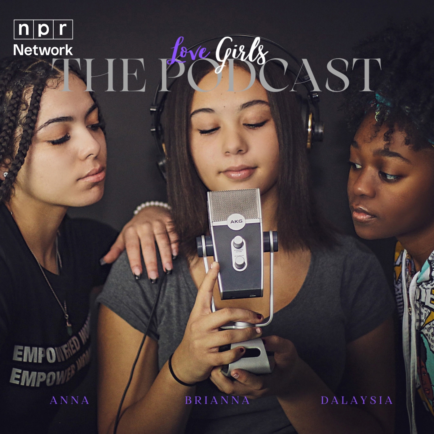 Love Girls - The Podcast : NPR